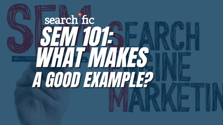 SEM 101: What Makes a Good Example? - Searchific